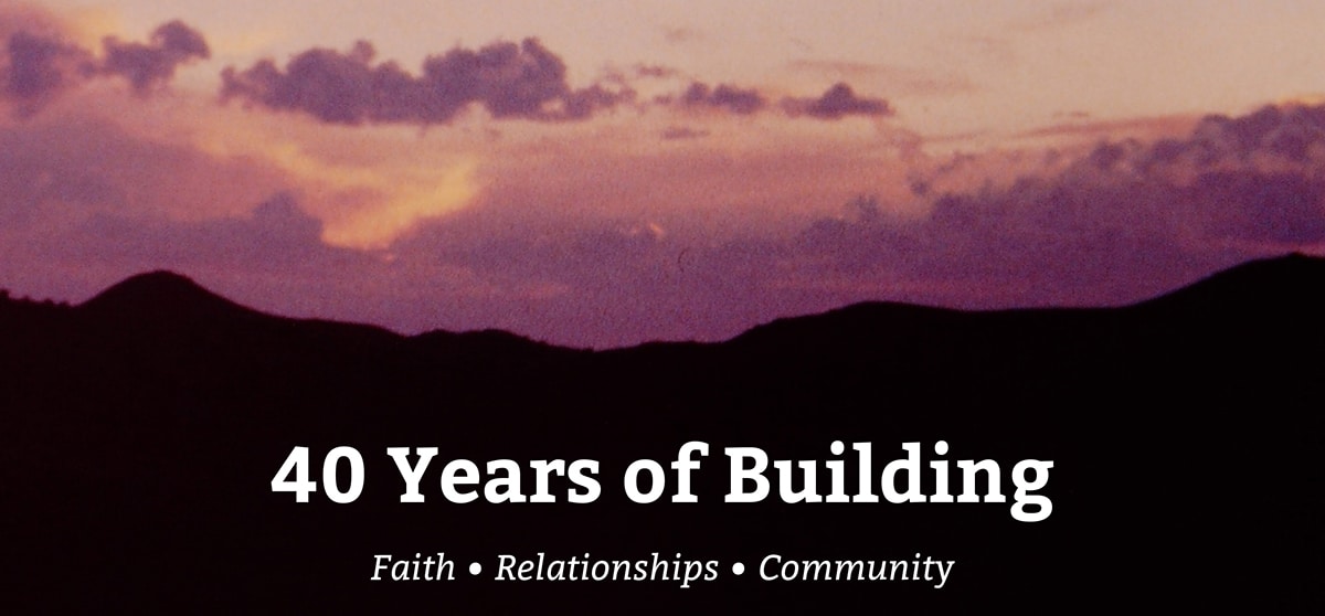 40 Years of Building: Faith • Relationships • Community – Sierra ...